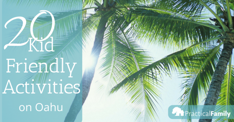 20 Kid Friendly Activities on Oahu - Practical Family