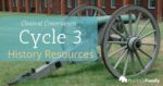 Classical Conversations - Cycle 3 - Practical Family